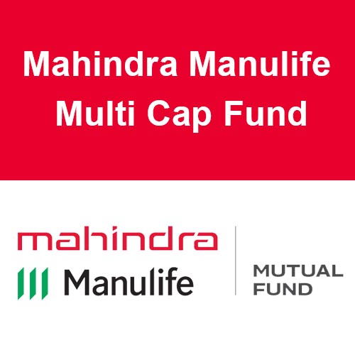 Mahindra Manulife Multi Cap Fund